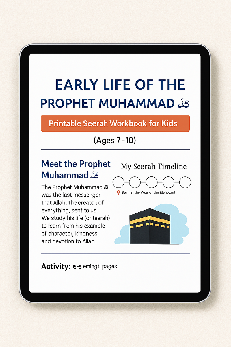 Early Life of Prophet Muhammad ﷺ – Printable Seerah Workbook for Kids
