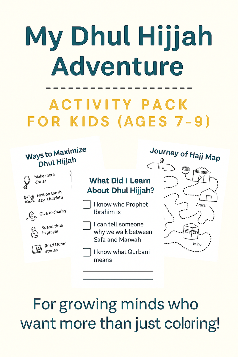 Dhul Hijjah Activity Workbook for Kids (Ages 7–9) – Hajj, Prophet Ibra ...