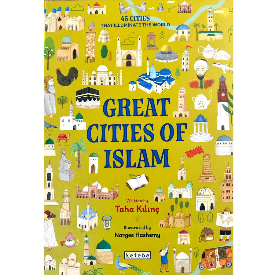 Great Cities of Islam – Islamic History Book – My Kids HQ